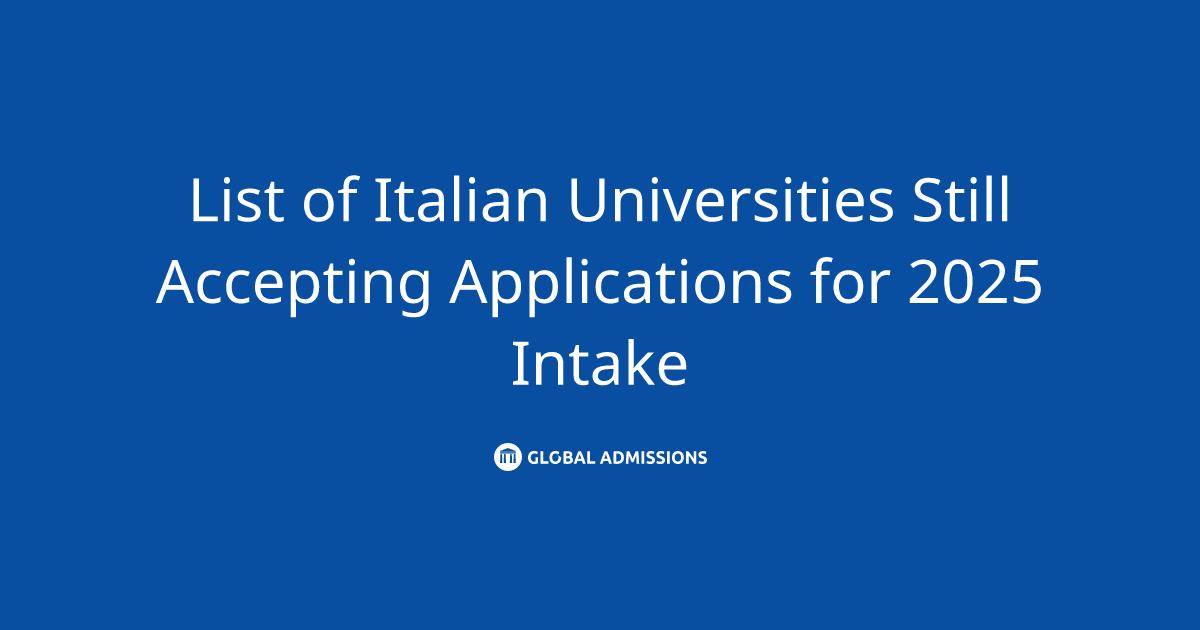 List of Italian Universities Still Accepting Applications for 2025 ...
