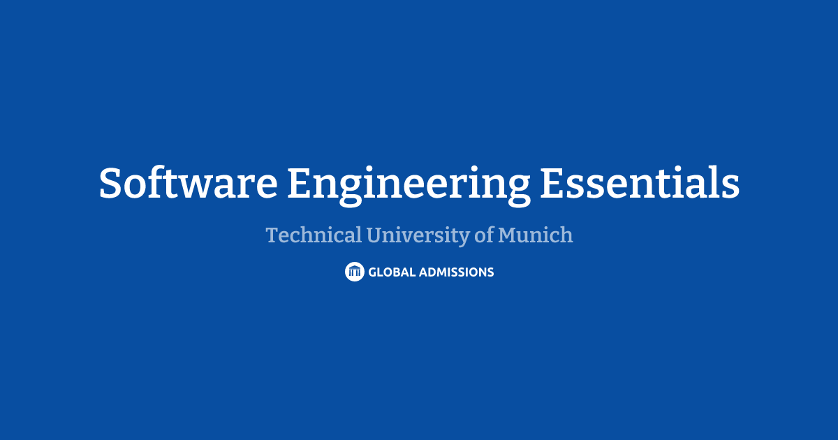Software Engineering Essentials at Technical University of Munich ...