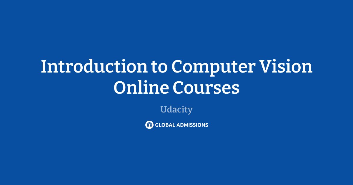 Introduction to Computer Vision Online Courses at Udacity | Global ...