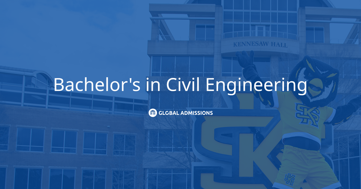 Bachelor's in Civil Engineering at Kennesaw State University | Global ...