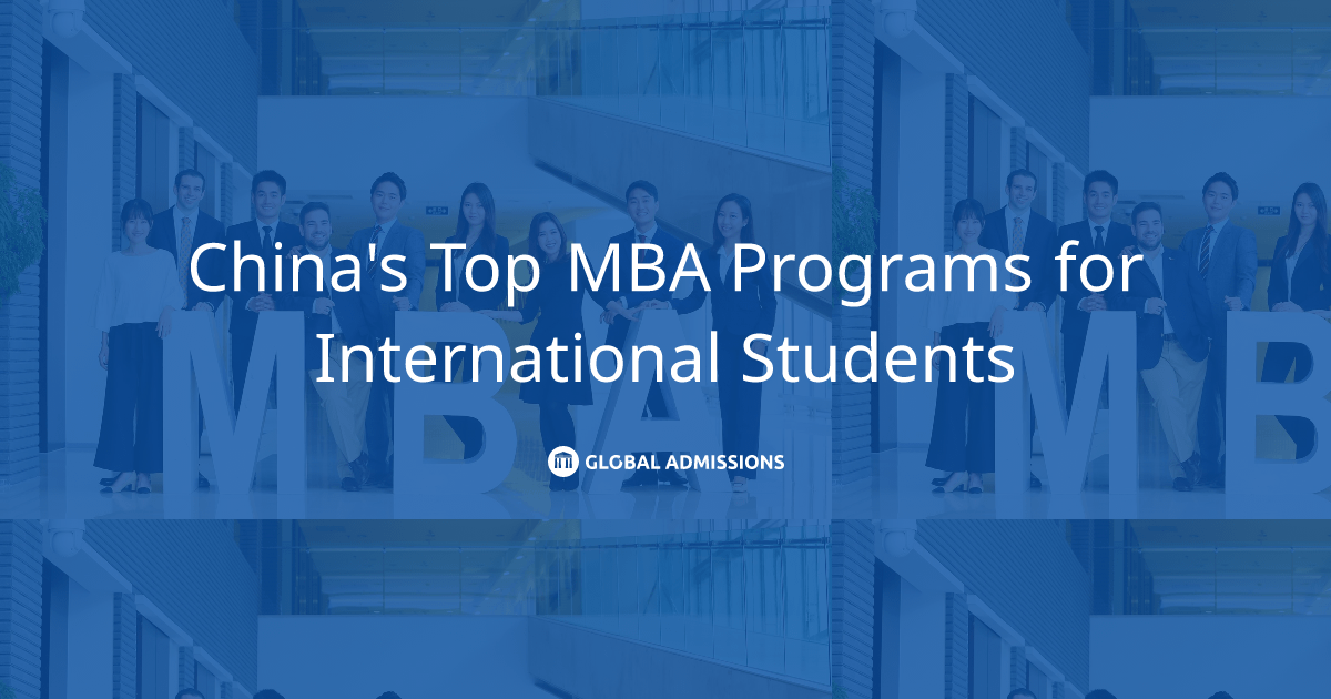 China's Top MBA Programs for International Students | Global Admissions