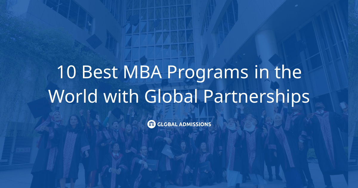 10 Best MBA Programs in the World with Global Partnerships | Global ...
