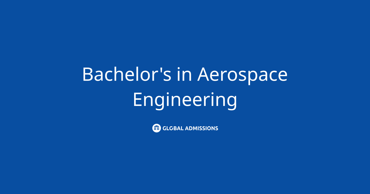Bachelor's in Aerospace Engineering at University of Arizona | Global ...