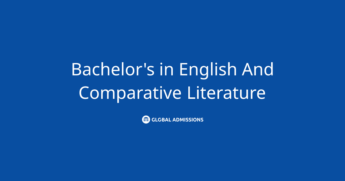 Bachelor's in English And Comparative Literature at University of ...