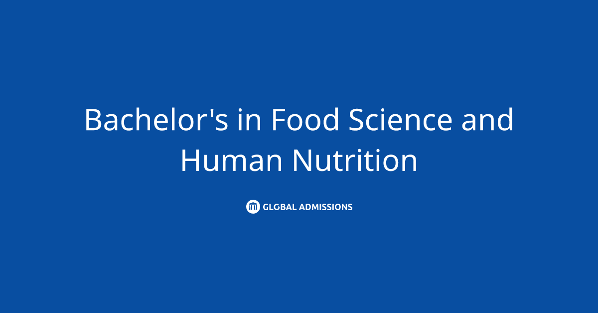 Bachelor's in Food Science and Human Nutrition at The University of ...