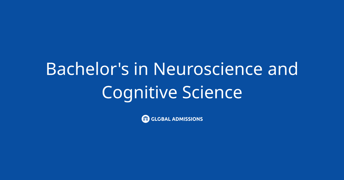 Bachelor's in Neuroscience and Cognitive Science at University of ...