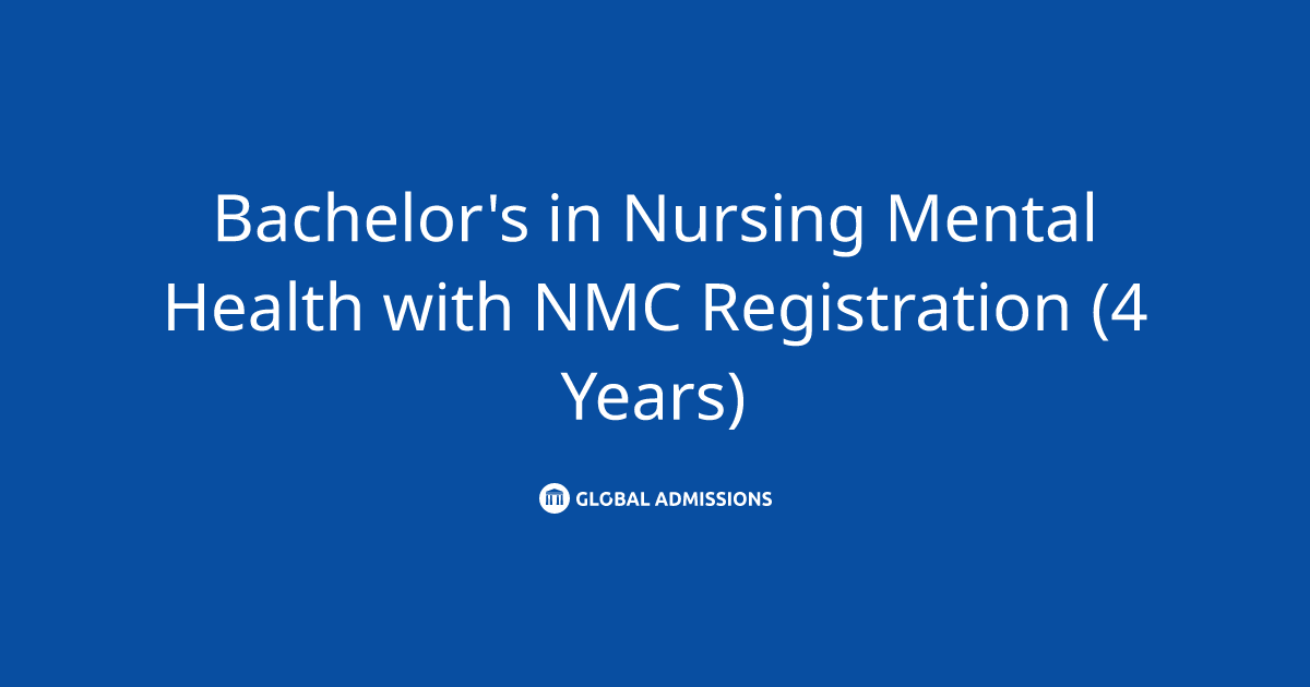 Bachelor's in Nursing Mental Health with NMC Registration (4 Years) at ...