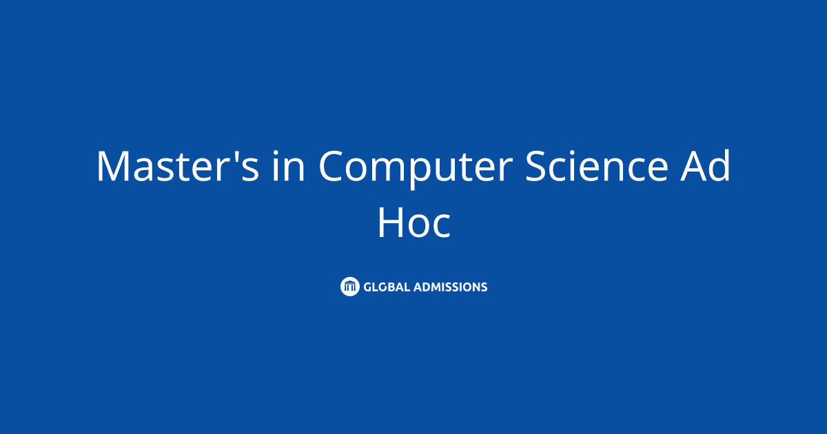 Master's in Computer Science Ad Hoc at University of Reading | Global Admissions