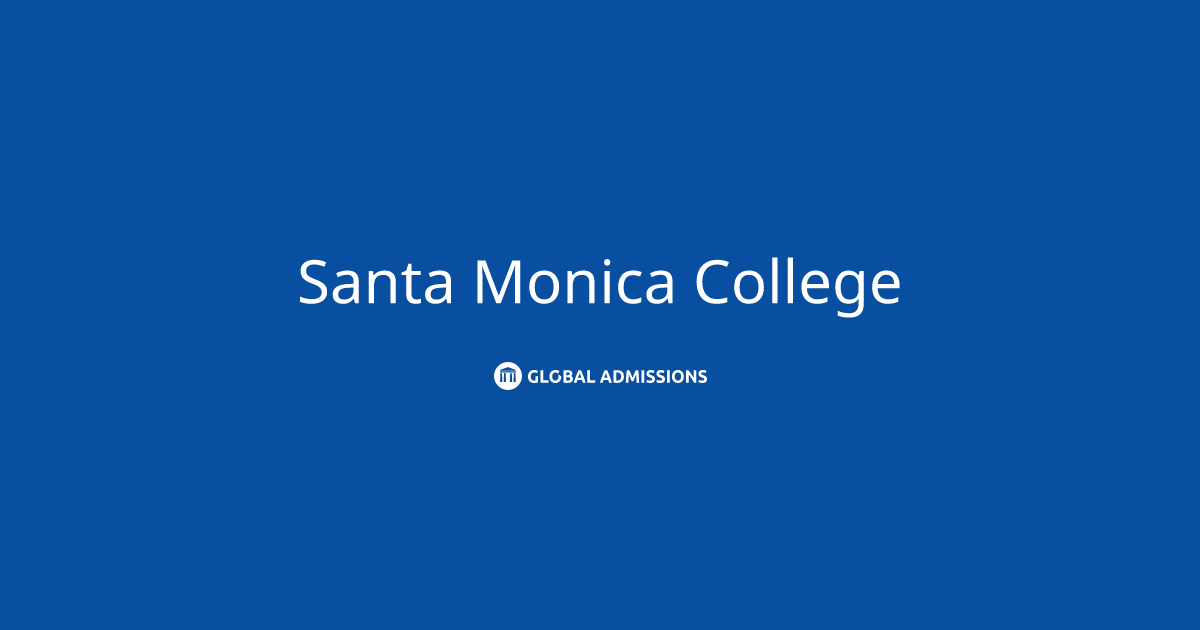 Santa Monica College | Global Admissions