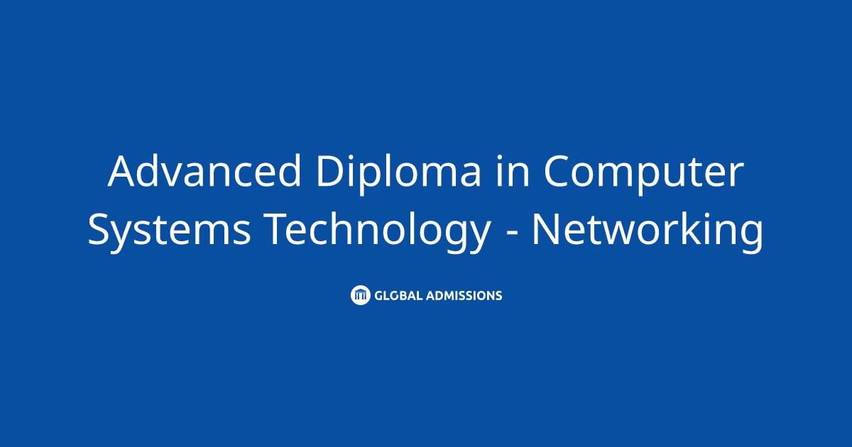 Advanced Diploma in Computer Systems Technology - Networking at ...