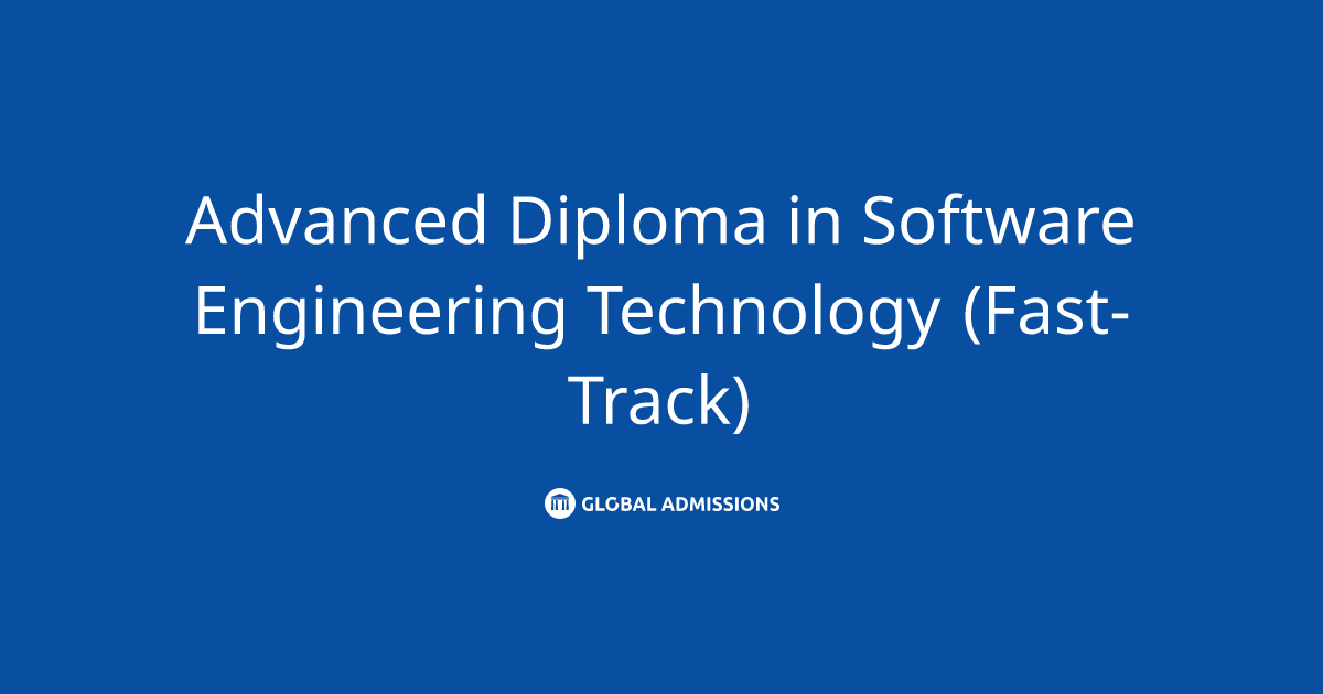 Advanced Diploma in Software Engineering Technology (Fast-Track) at ...