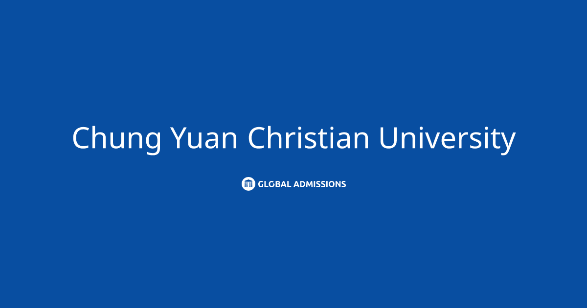 Chung Yuan Christian University International Admissions | Global ...