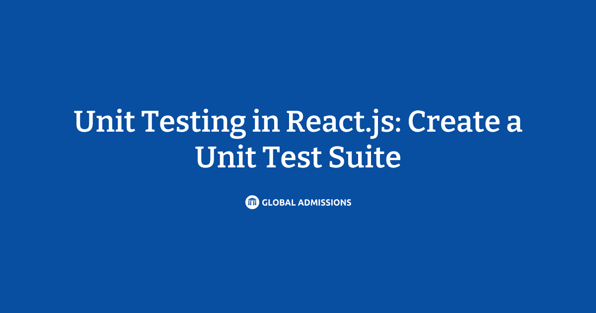 Unit Testing in React.js: Create a Unit Test Suite at Coursera Project ...