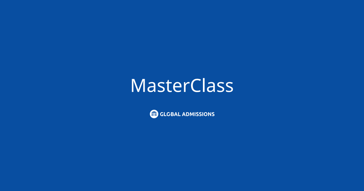 MasterClass International Admissions | Global Admissions