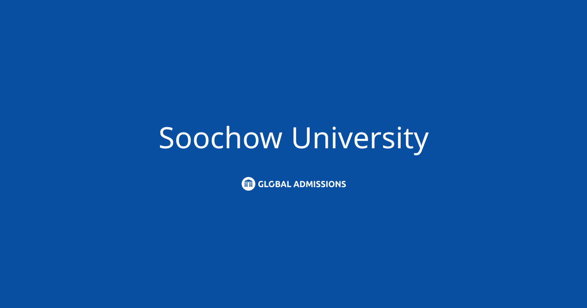 Soochow University International Admissions | Global Admissions