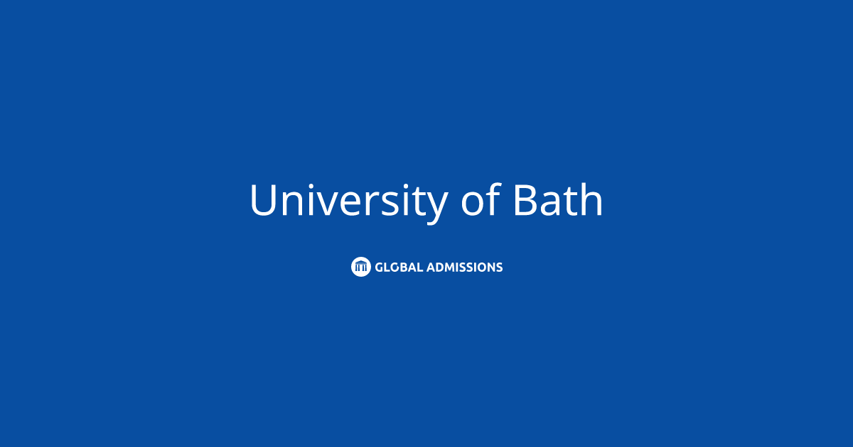 University of Bath International Admissions | Global Admissions