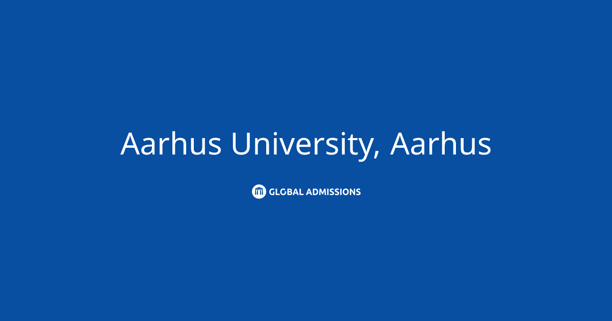 Aarhus University, Aarhus International Admissions | Global Admissions