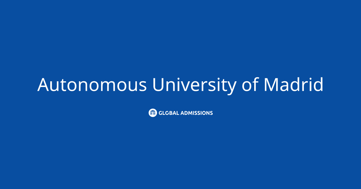 Autonomous University of Madrid International Admissions | Global ...