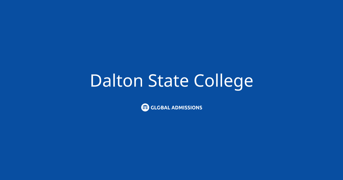 Dalton State College International Admissions | Global Admissions