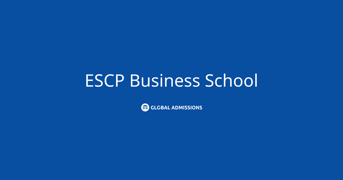 ESCP Business School International Admissions | Global Admissions