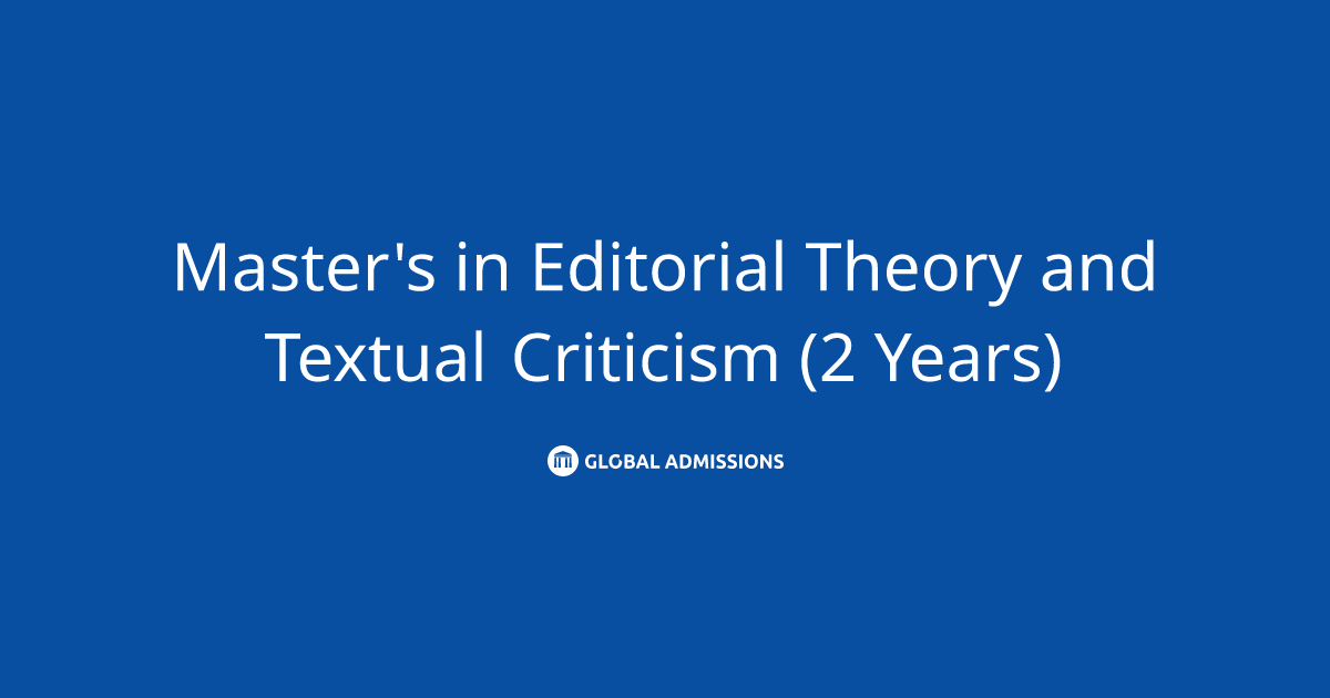 Master's in Editorial Theory and Textual Criticism (2 Years) at ...