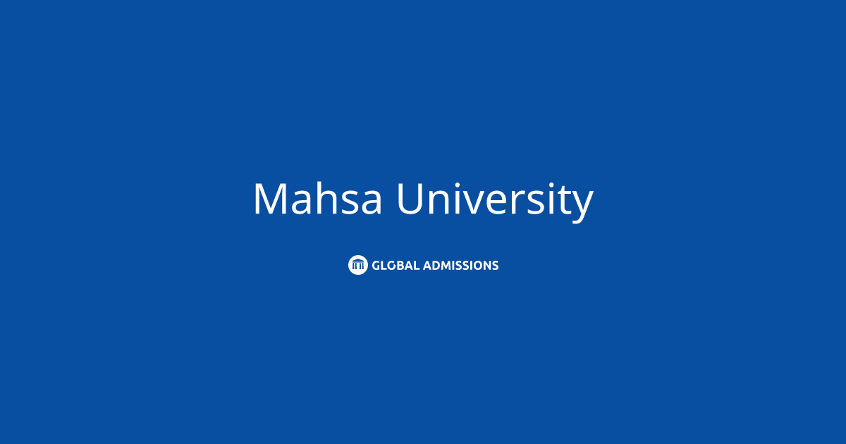 Mahsa University International Admissions | Global Admissions