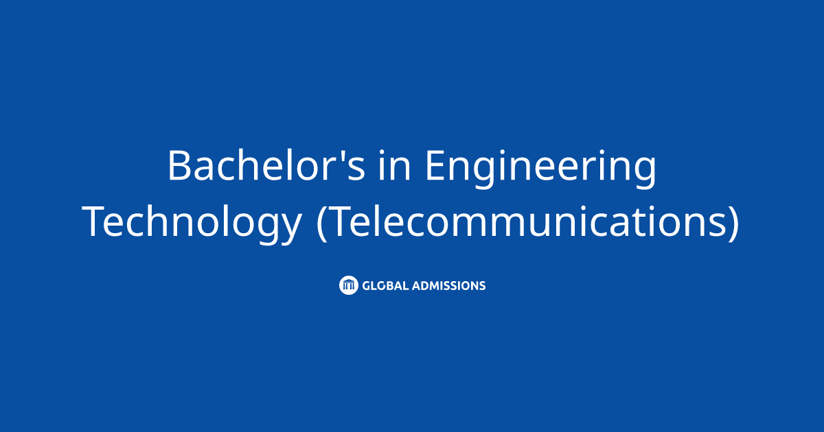 Bachelor's in Engineering Technology (Telecommunications) at Melbourne ...