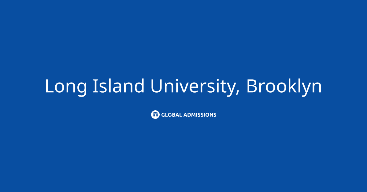Long Island University, Brooklyn International Admissions | Global Admissions
