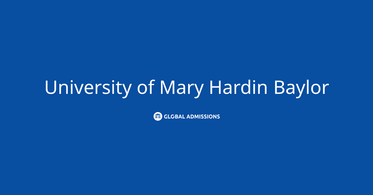 University of Mary Hardin Baylor International Admissions | Global Admissions