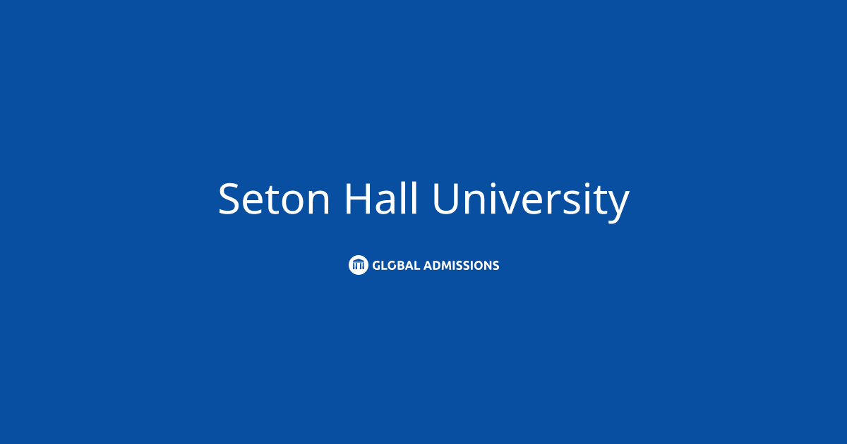 Seton Hall University | Global Admissions