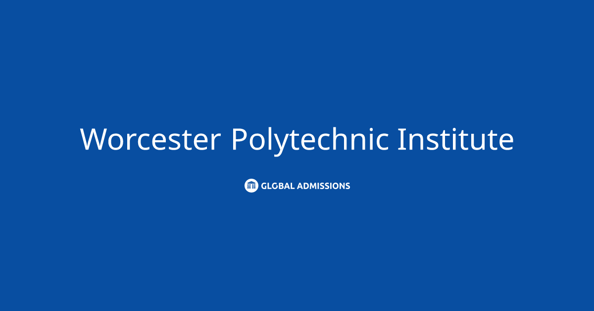 Worcester Polytechnic Institute International Admissions | Global ...