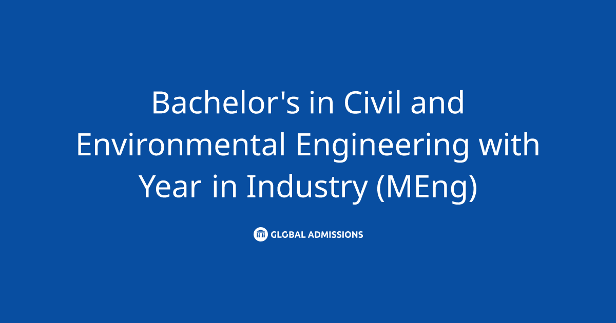 Bachelor's in Civil and Environmental Engineering with Year in Industry ...