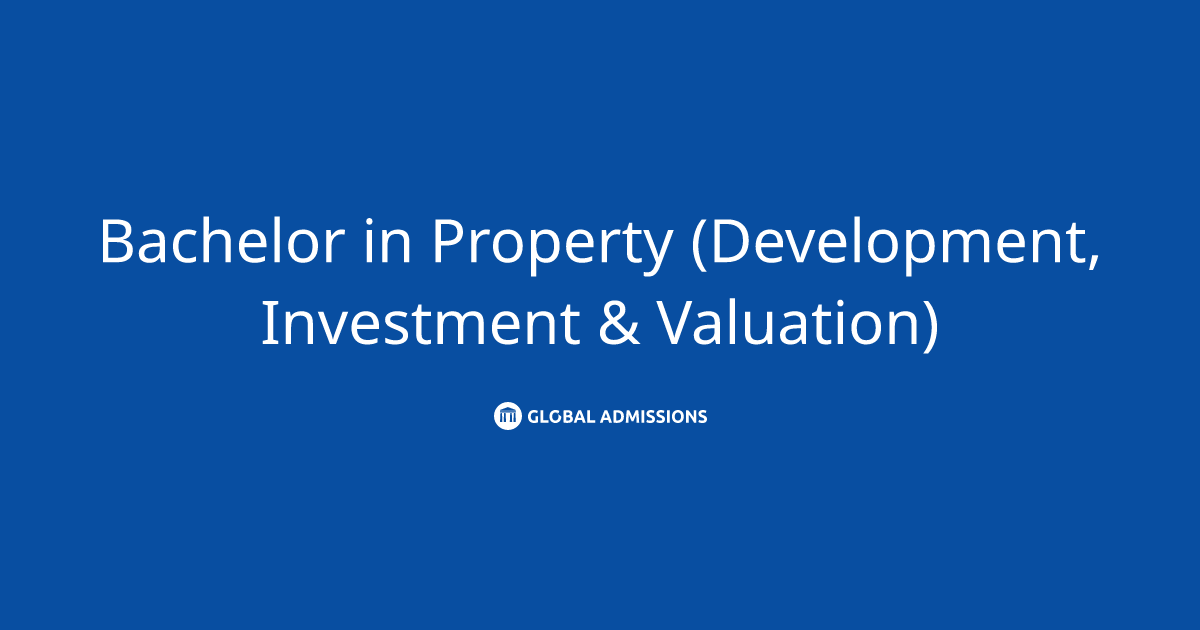 Bachelor in Property (Development, Investment & Valuation) at ...