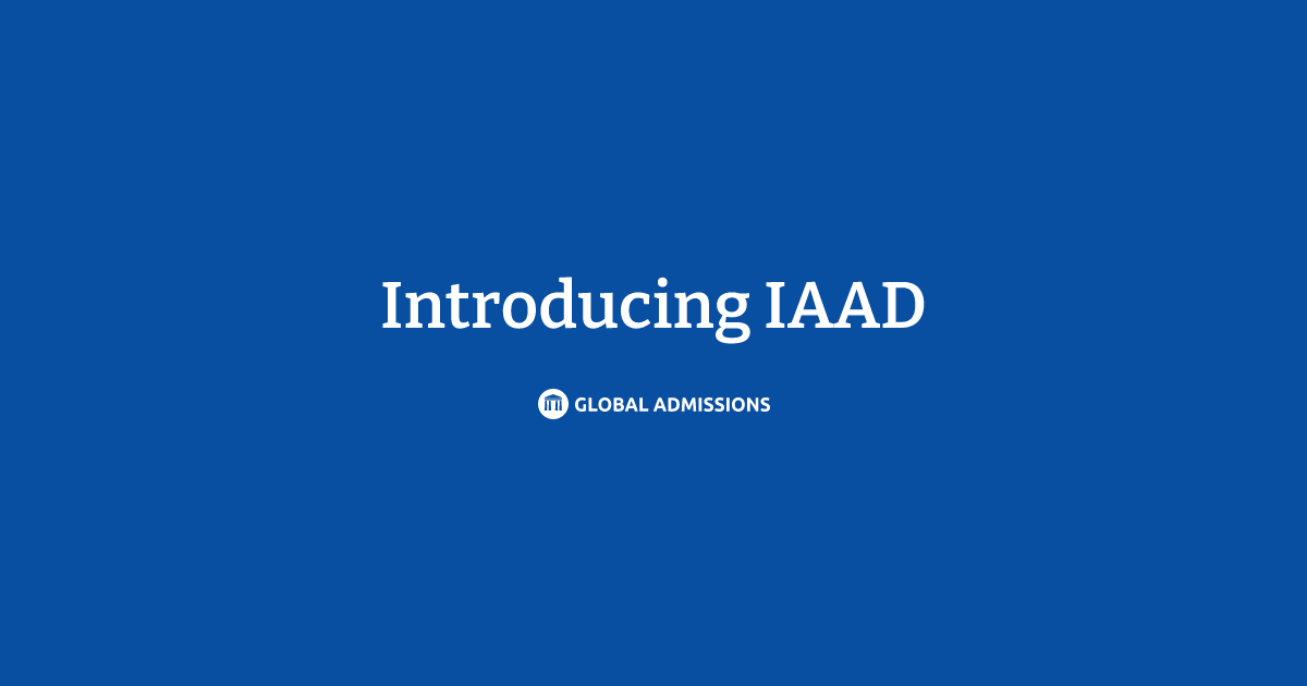 Introducing IAAD | Global Admissions