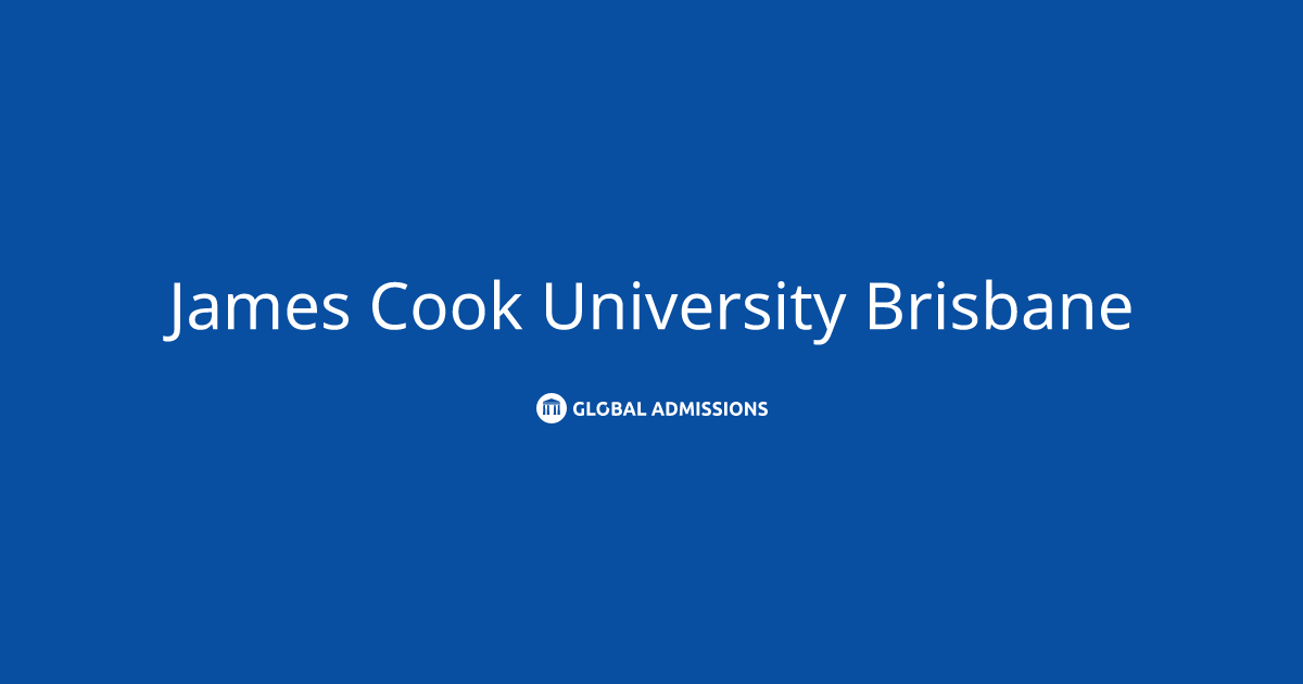 James Cook University Brisbane International Admissions | Global Admissions