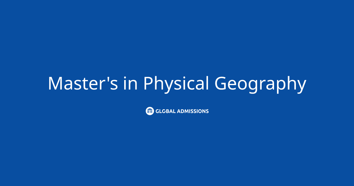 Master's in Physical Geography at Lancaster University, England ...