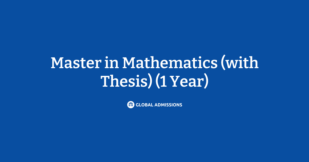 Master in Mathematics (with Thesis) (1 Year) at Eastern Mediterranean ...