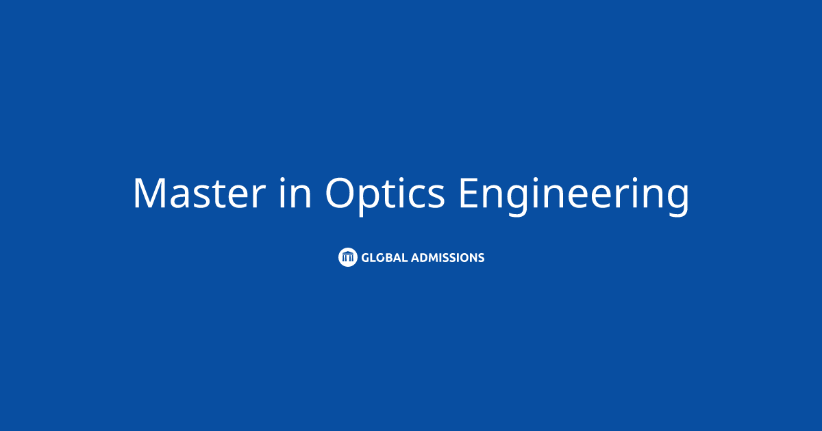 Master in Optics Engineering at University of Science and Technology of ...