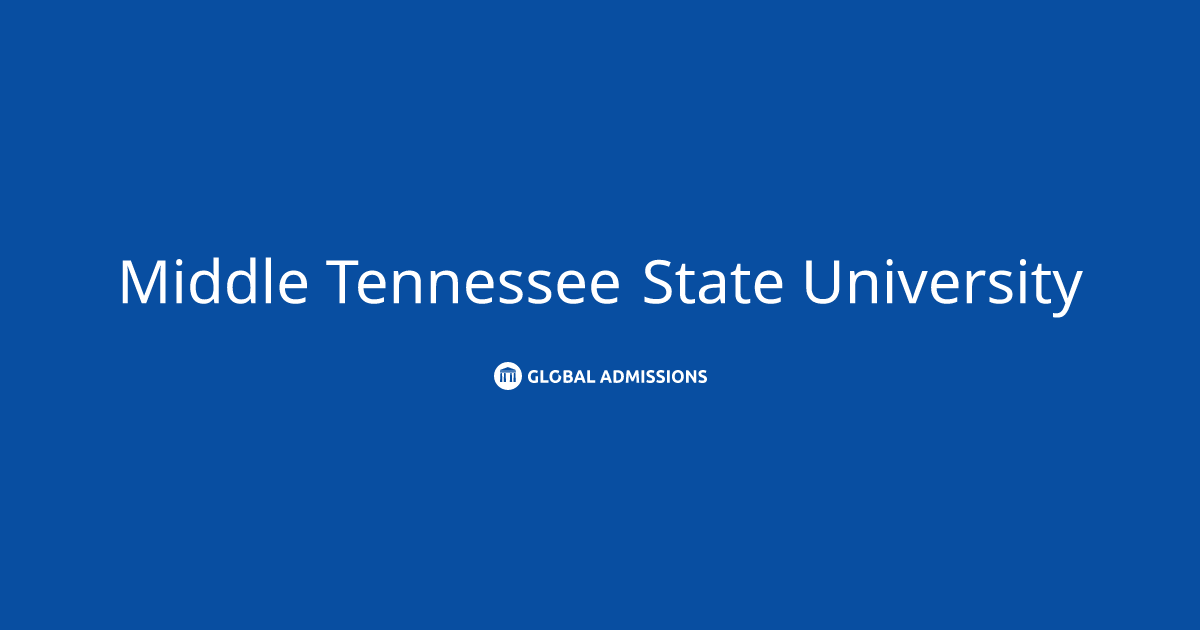 Middle Tennessee State University International Admissions | Global ...